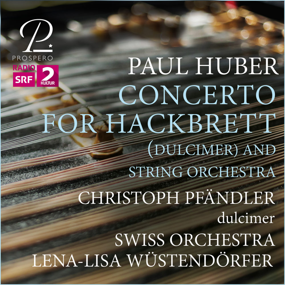 Paul Huber: Concerto for Hackbrett (Dulcimer) and String Orchestra ...